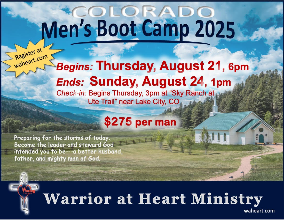 Men's Boot Camp -Sky Ranch in Colorado- August 21st-24th, 2025 ...